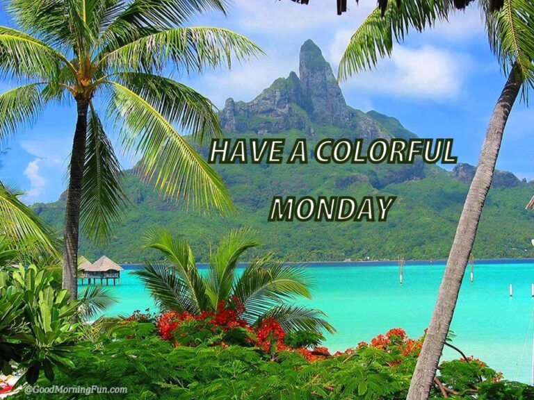 50 Best Monday Quotes & Wishes with Pictures - Good Morning Fun