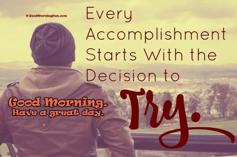 Good Morning Quotes Of Encouragement - Good Morning Fun