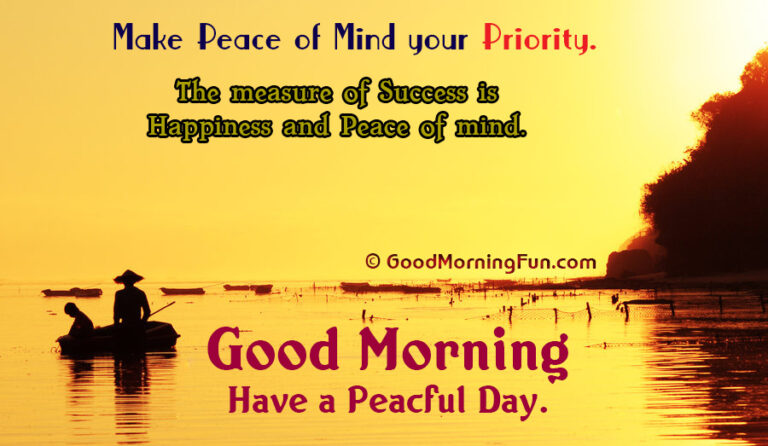 Peace of Mind Good Morning Quotes - Peaceful Love Quotes - Good Morning Fun