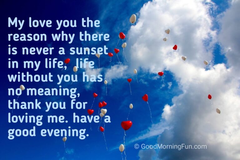 Romantic Good Evening Love Quotes - Good Morning Fun