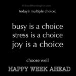 Happy Week Ahead Inspirational Quotes - Good Morning Fun