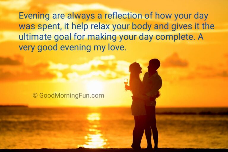 Romantic Good Evening Love Quotes - Good Morning Fun